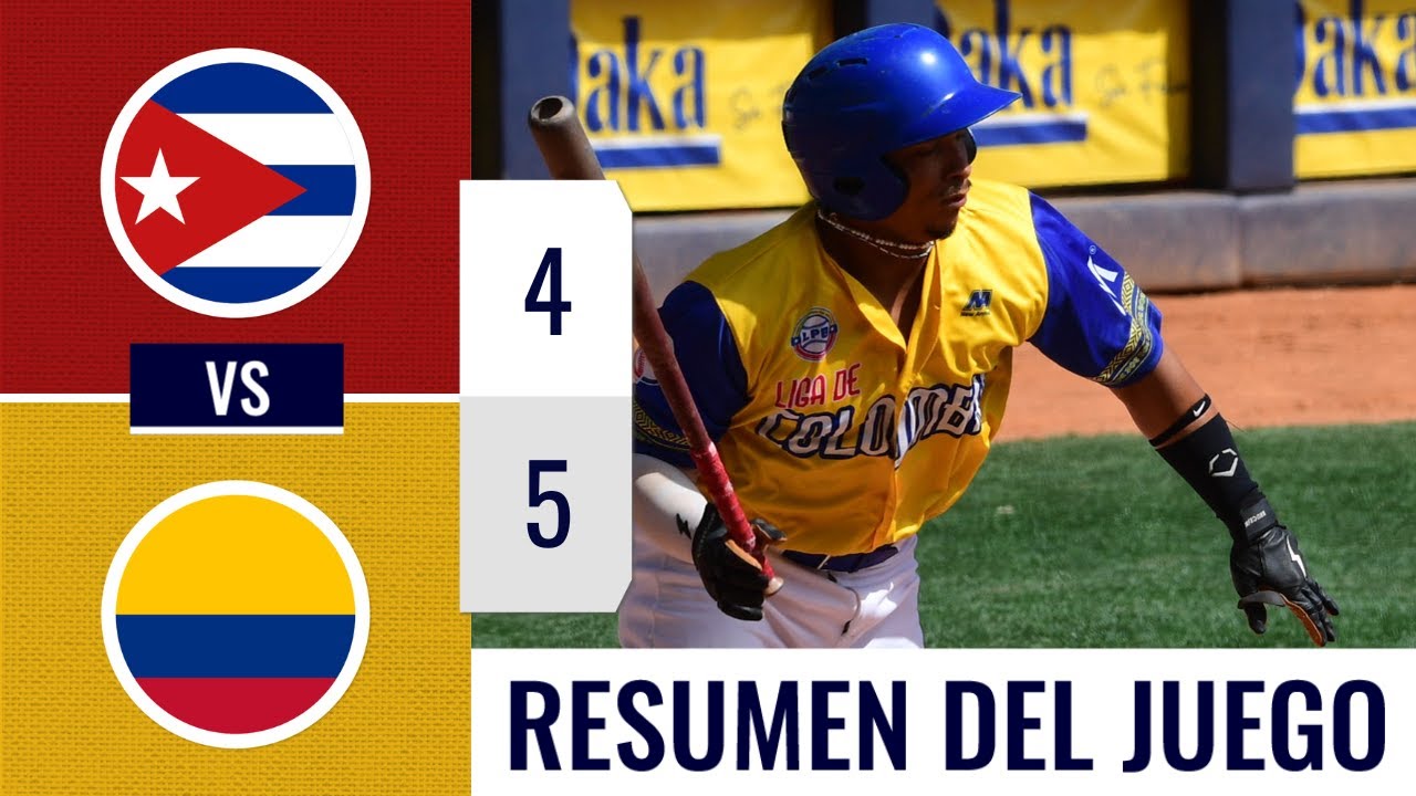 Resumen Cuba vs Colombia | Serie del Caribe 2023 6-feb - YouTube