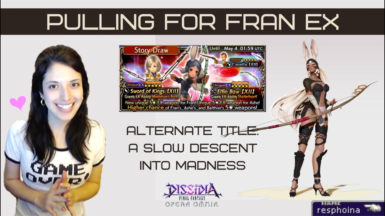 (DFFOO GL) Pulling for FRAN EX!!! Slow Descent Into Madness Continues ...