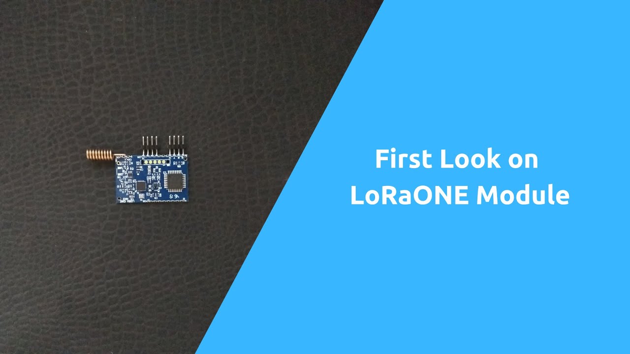 LoRaWAN - First Look on LoRaONE Quadrar Module - YouTube