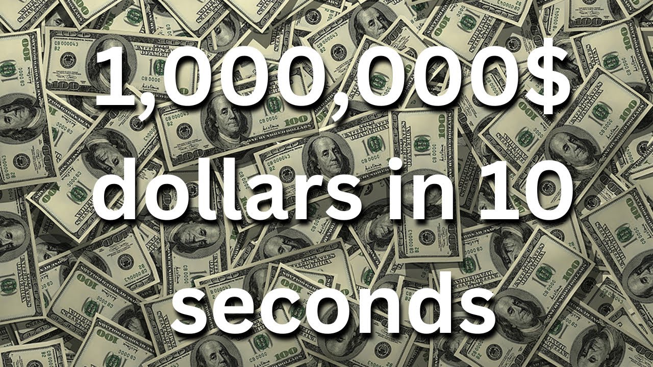 HOW to make 1,000,000$ in ten seconds - YouTube