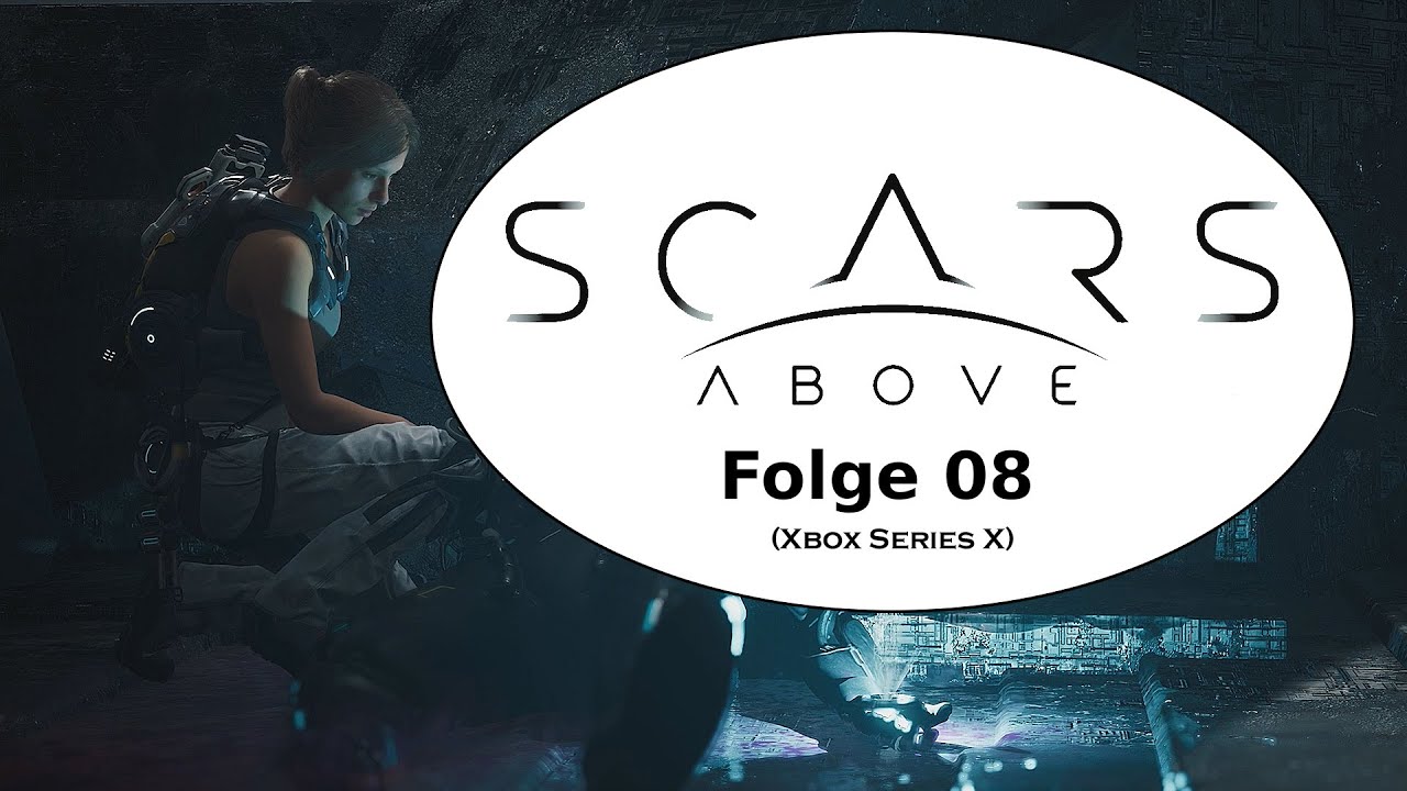 Scars Above - Folge 08 - Zurück in der Hermes (Xbox Series X | Let's Play) - YouTube