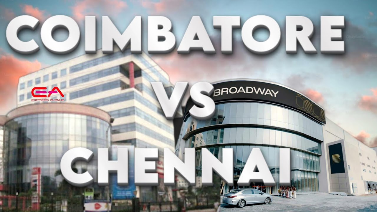🌆 Coimbatore Vs Chennai Comparison | Kovai - Second Capital of Tamil ...