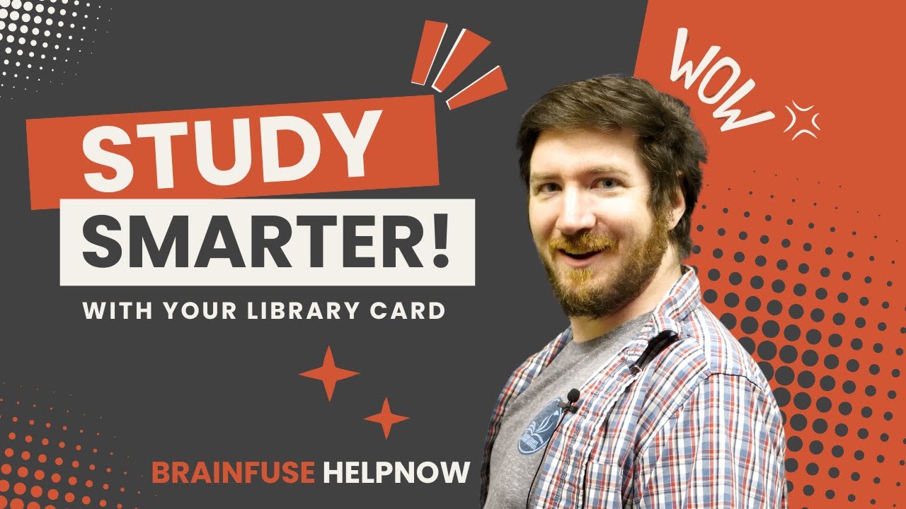 Study Smarter with Your Library Card - Brainfuse HelpNow - YouTube