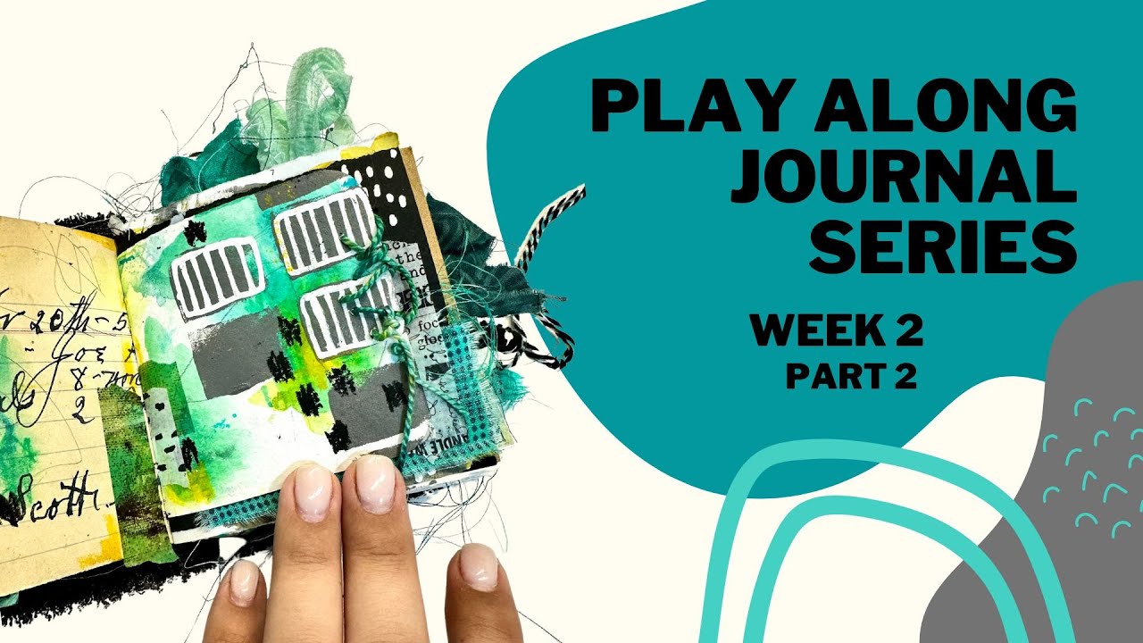 Play Along Journal Series Week 2 Part 2 - YouTube