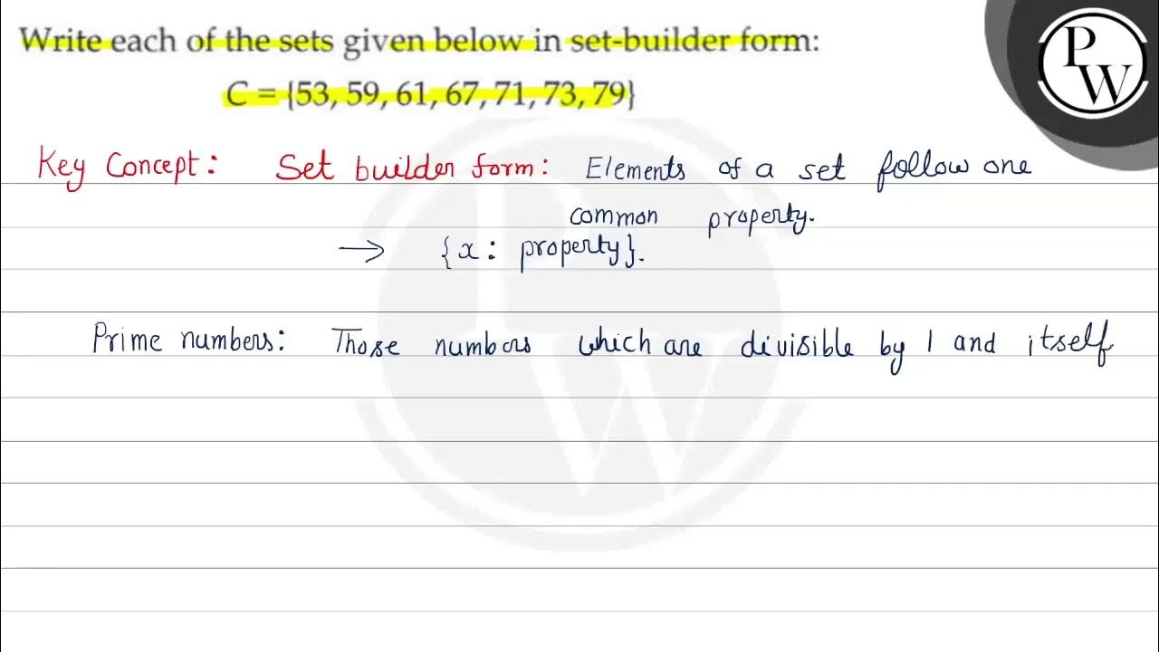 Write each of the sets given below in set-builder form: \[ C=\{53,59,61,67,71,73,79\} \] - YouTube