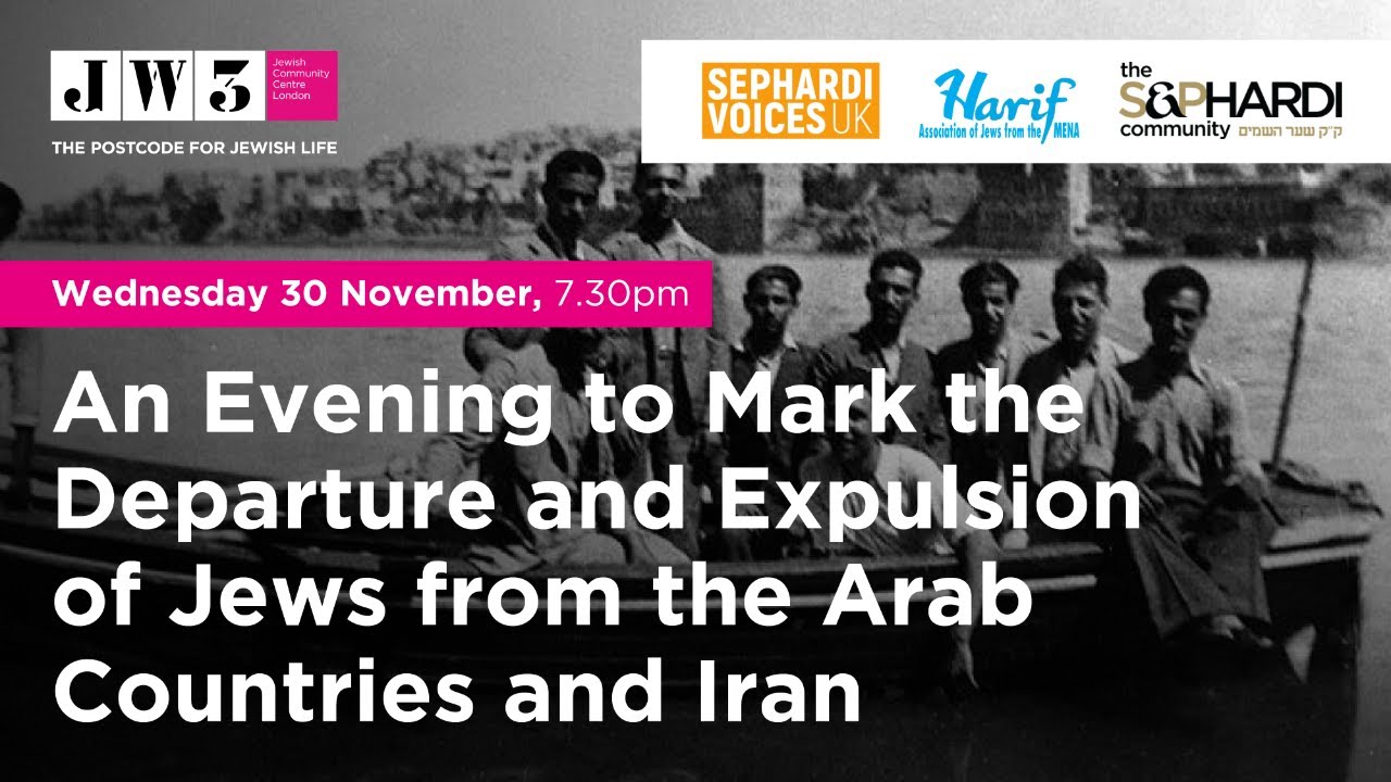 An Evening to Mark the Departure and Expulsion of Jews from Arab ...