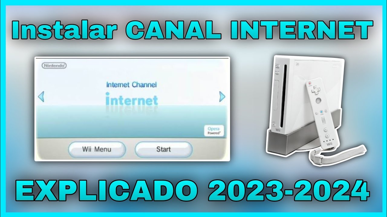 Como INST4LAR C4NAL INT3RNET En La Wii (EXPLICADO 2023-2024) - YouTube