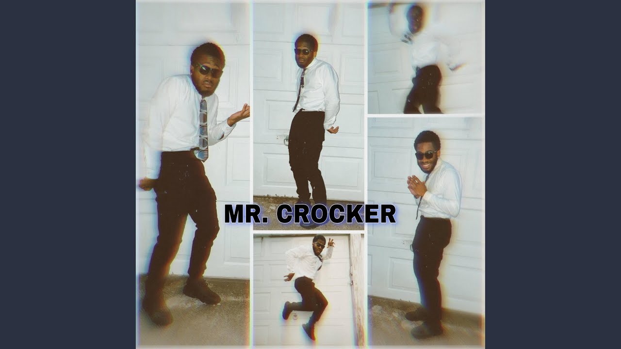 MR. CROCKER - YouTube