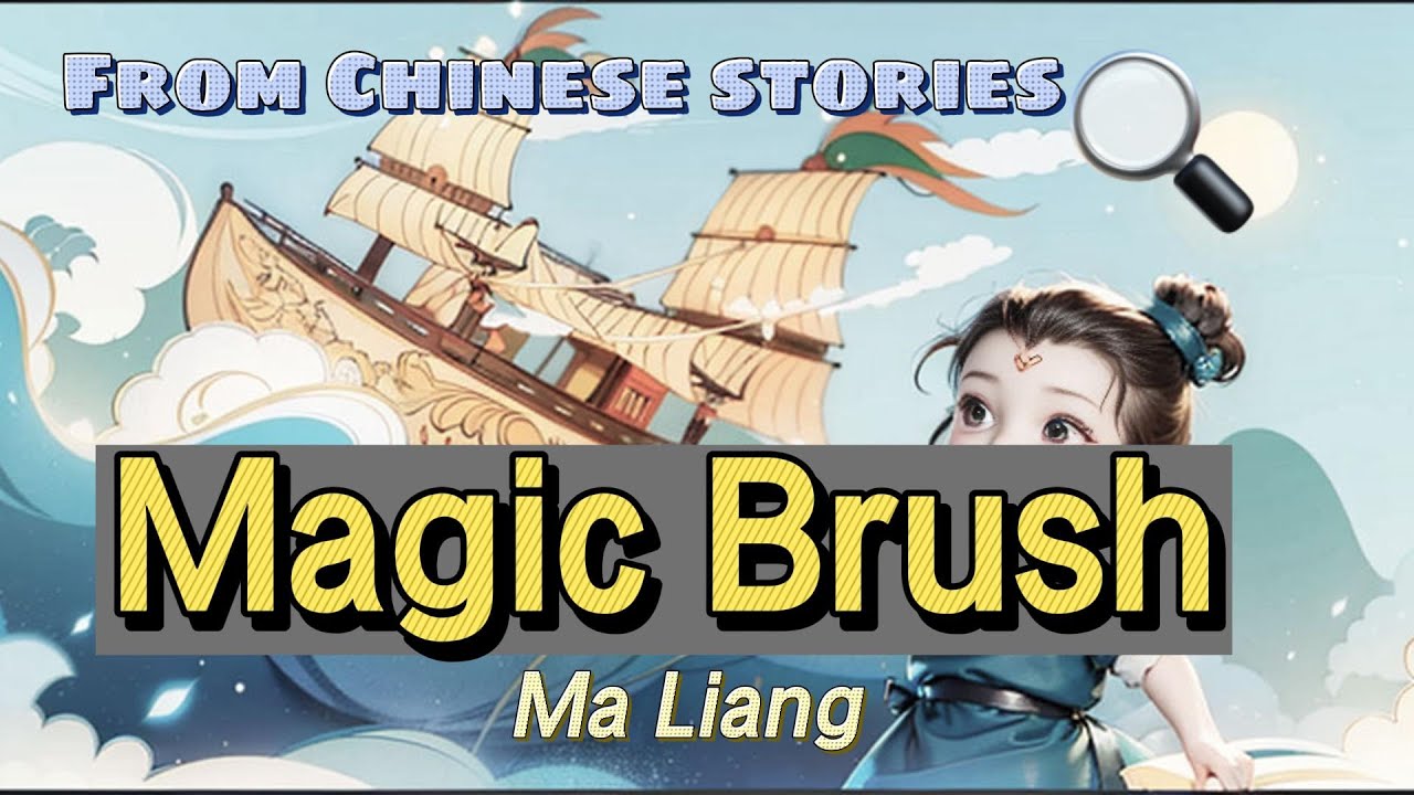 Magic Brush - Ma Liang Chinese Folklore Children's Story Animated Short ...