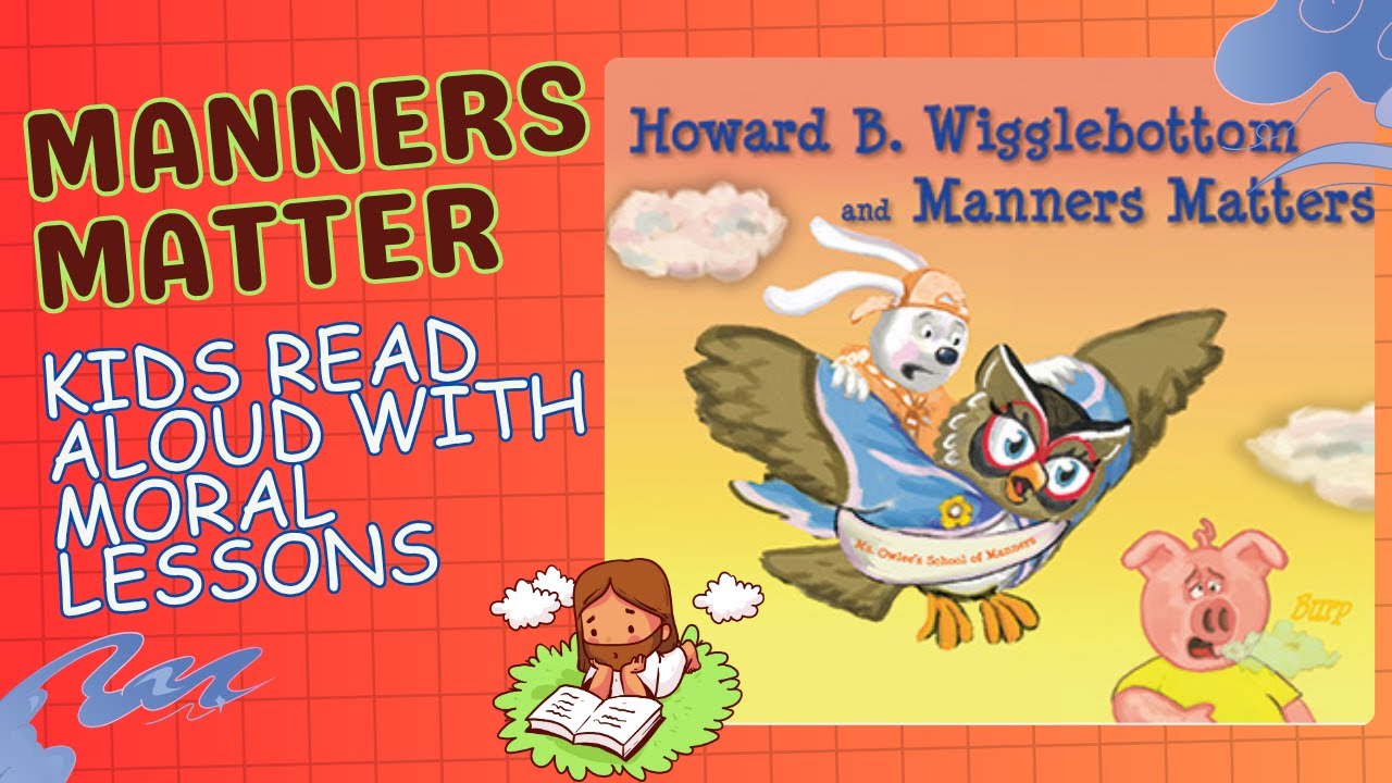 Manners Matter: Howard Wigglebottom Learns Kindness & Respect | Fun ...