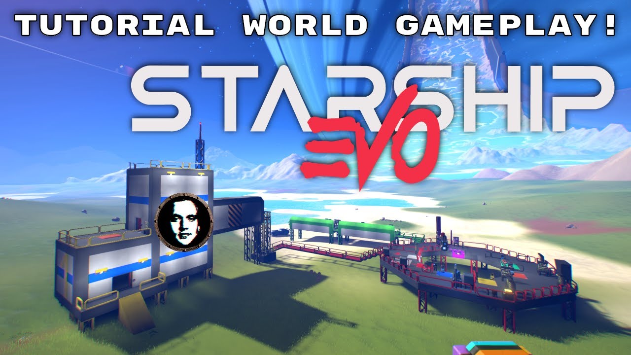 Starship EVO Gameplay - Tutorial World Showcase [Pre Alpha 2020] - YouTube