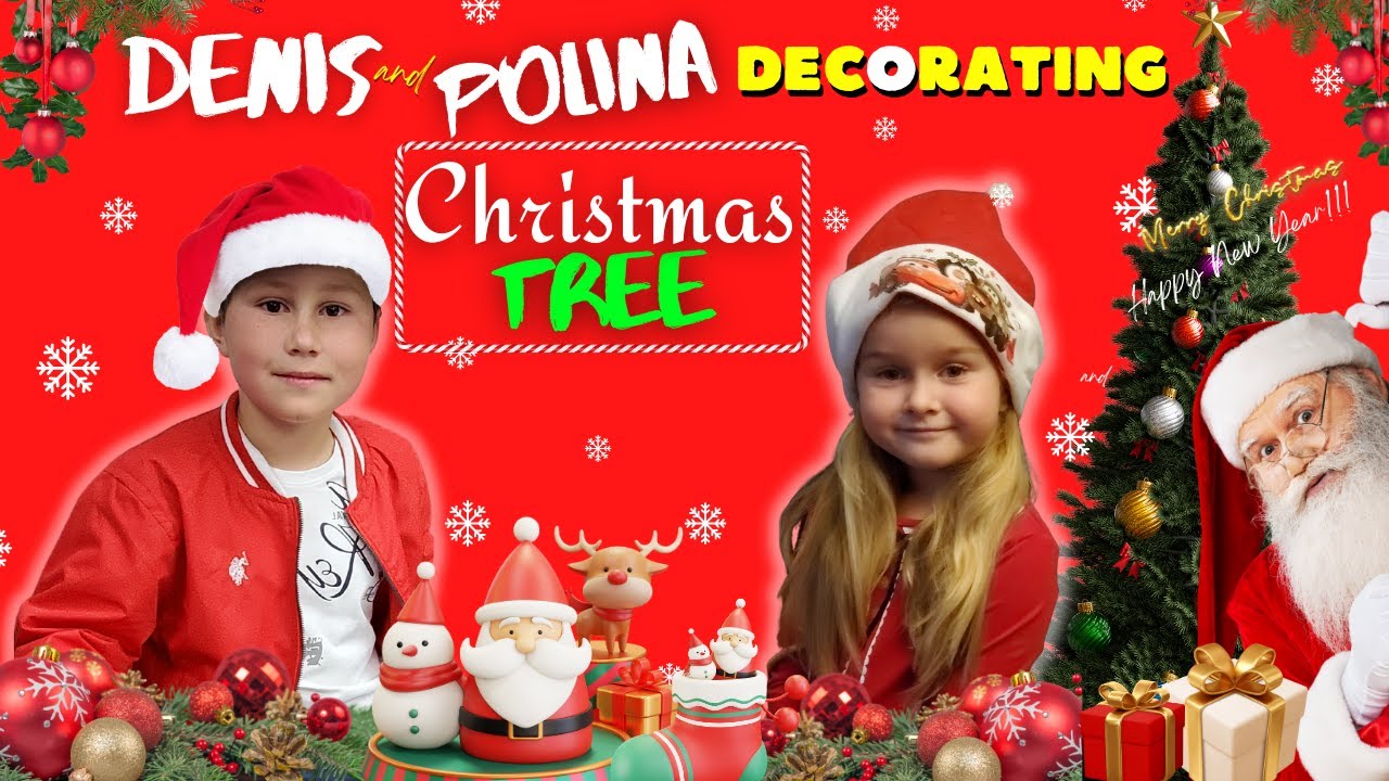 Christmas Tree from Denis and Polina - YouTube