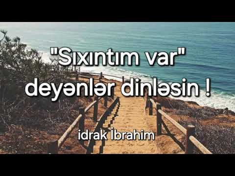SIXINTIM VAR DEYƏNLƏR DİNLƏSİN!