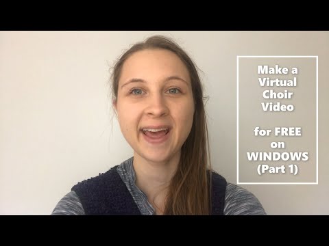 Make a Virtual Choir video for FREE on WINDOWS (Part 1)