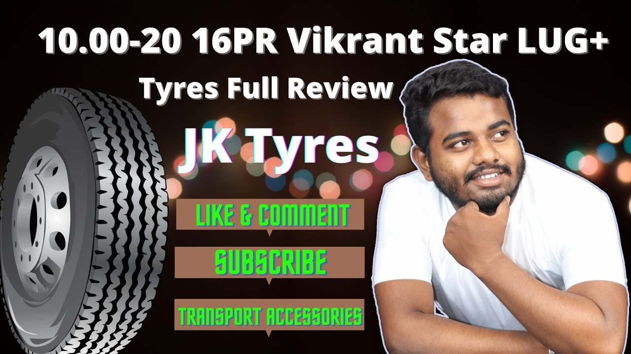 10.00-20 16PR Vikrant Star LUG+ Tyres Full Review | JK Tyres - YouTube