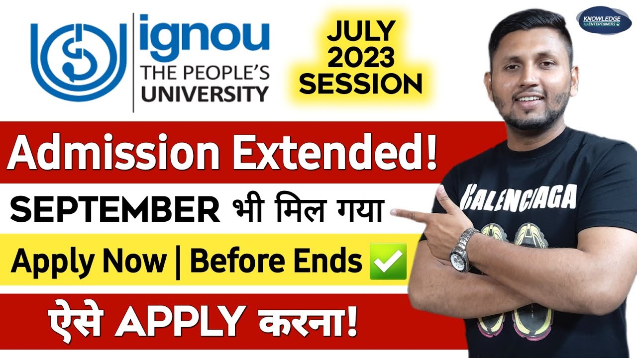 (DATE EXTENDED) Ignou Admission July 2023 | Ignou Admission 2023 ...
