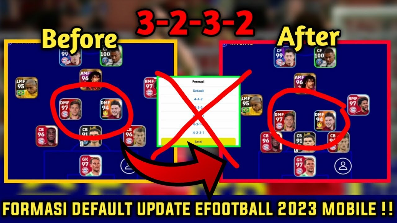 3 2 3 2 FORMASI DEFAULT UPDATE EFOOTBALL 2023 MOBILE TERBARU YouTube 3 2 3 2 FORMASI DEFAULT UPDATE EFOOTBALL 2023 MOBILE TERBARU YouTube