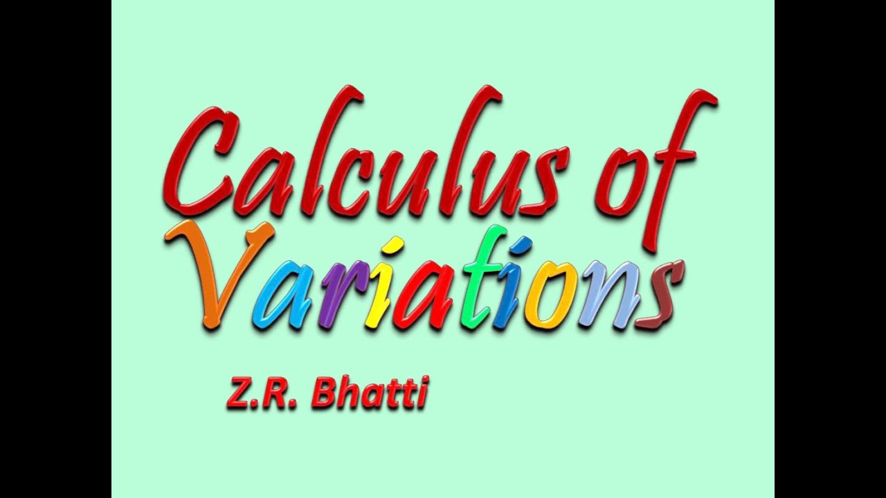 Lec#2, Fundamental Theorem of Calculus of Variations for two ...