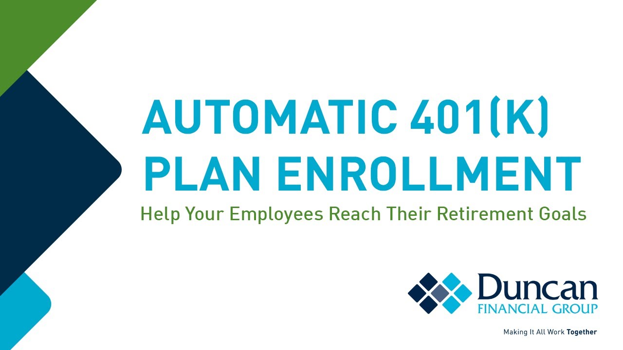 Automatic 401k Enrollment - YouTube