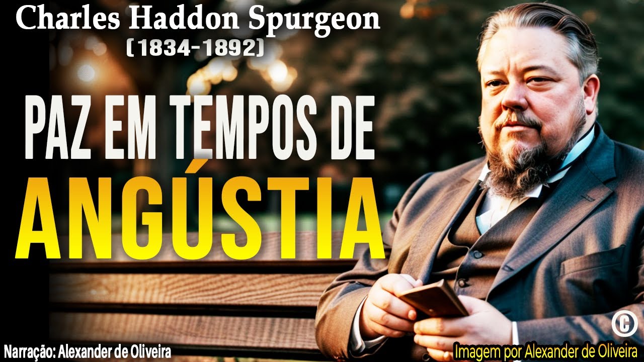 SALMO 4 | CHARLES HADDON SPURGEON | Narração: Alexander de Oliveira ...