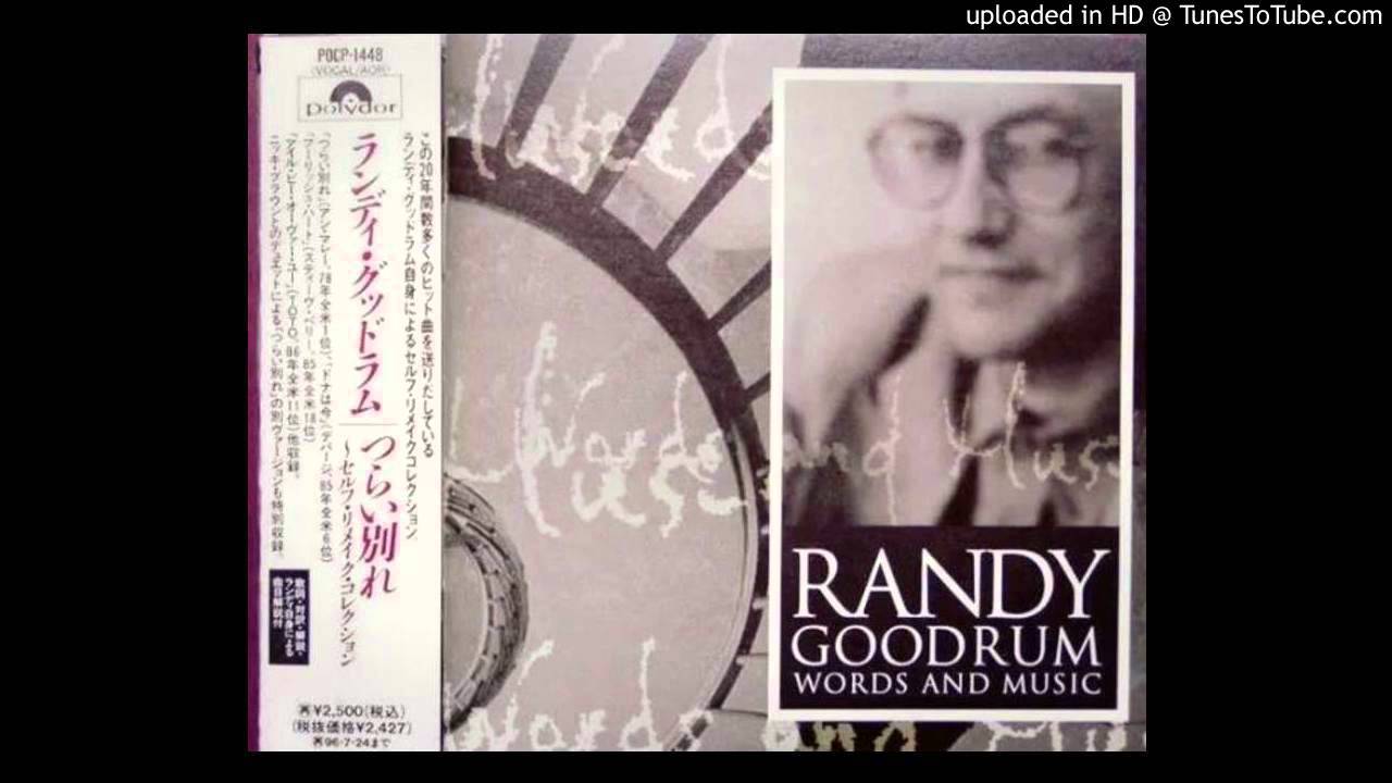 RANDY GOODRUM - Words and Music - 20-20 - YouTube