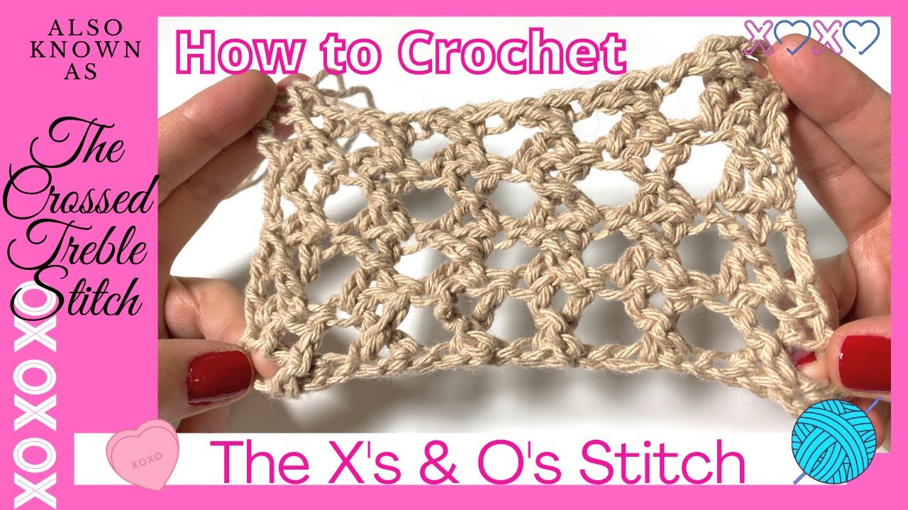 How to crochet the X's and O's Stitch // SS183 #crochet #xostitch # ...
