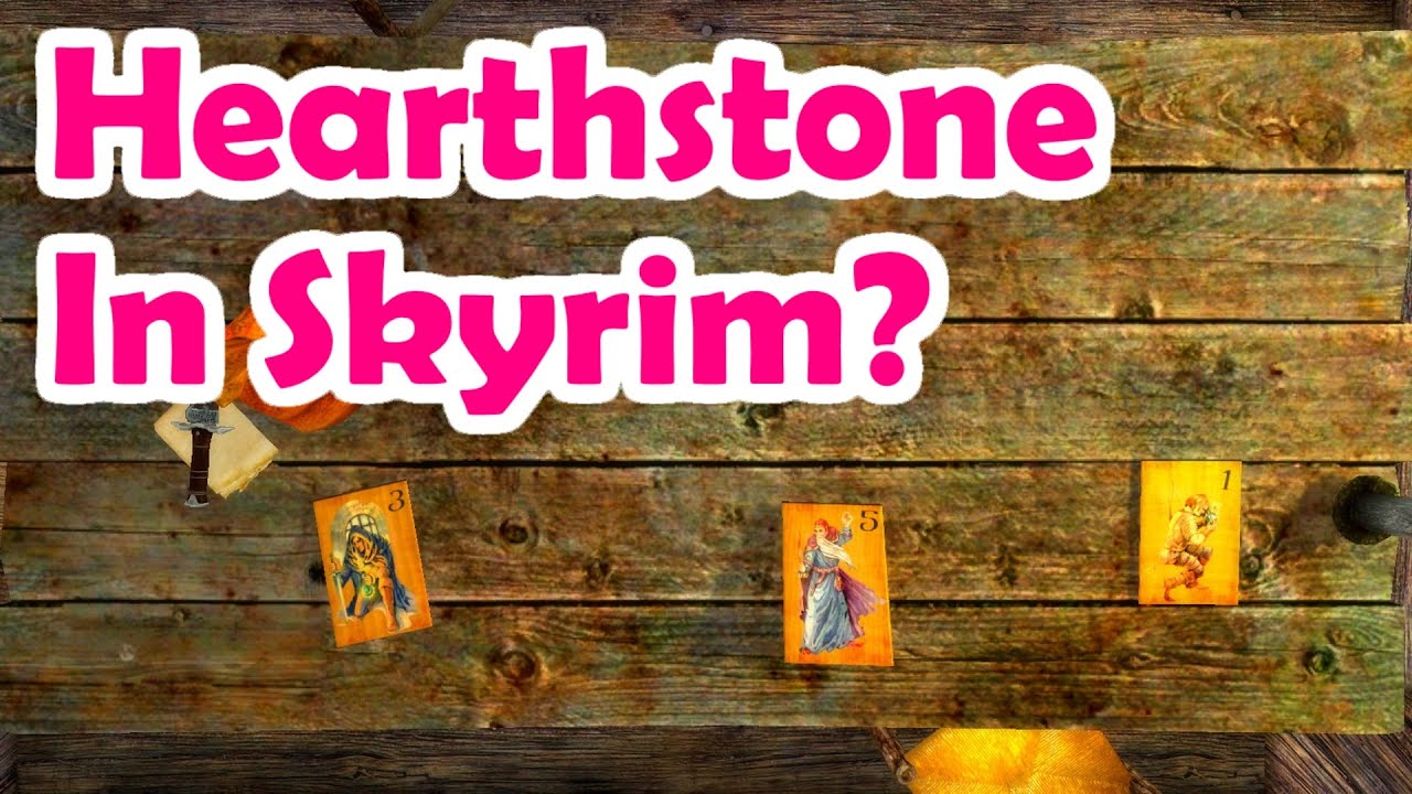 Hearthstone In Skyrim? ...Kinda - YouTube