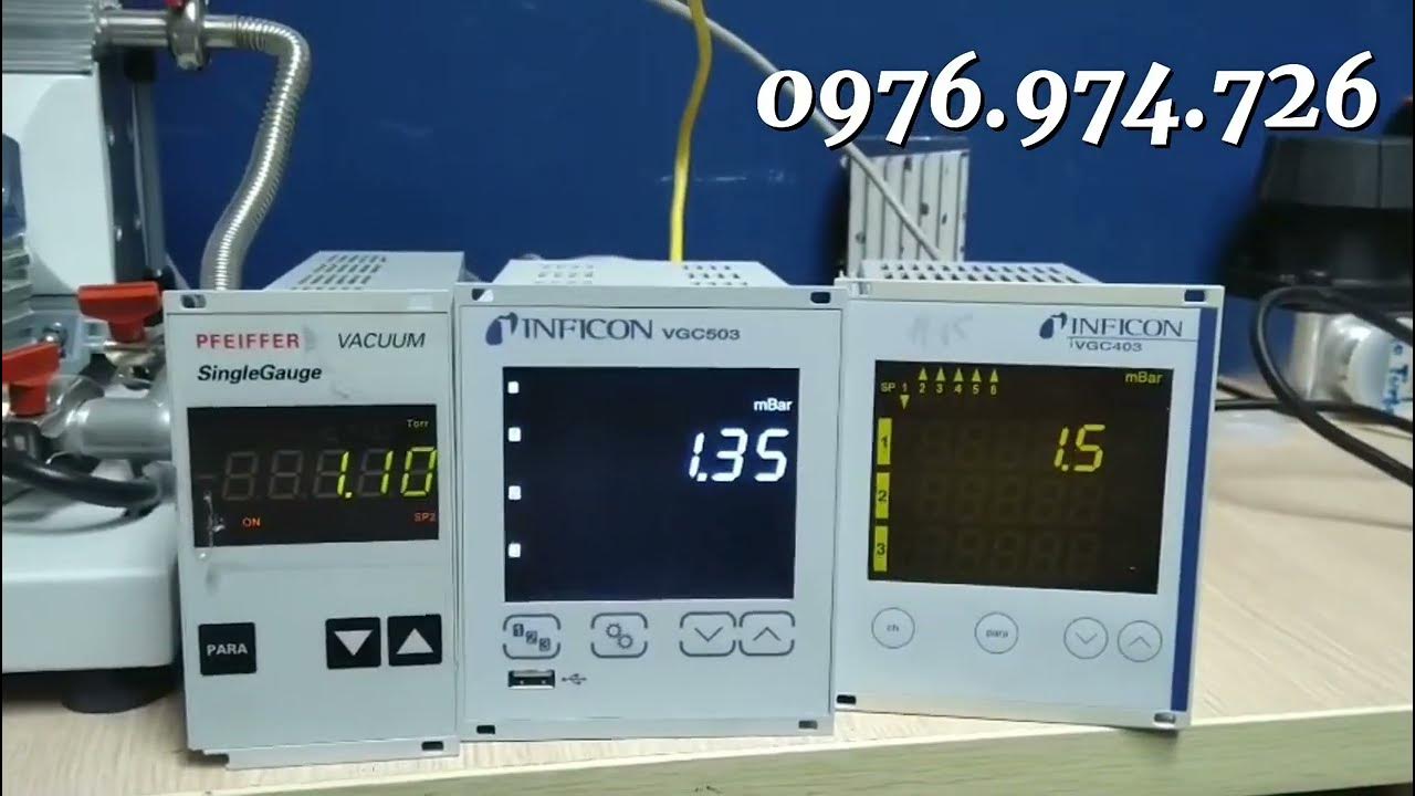 Test vacuum gauge controller : inficon vs pfeiffer | 0976.974.726 - YouTube