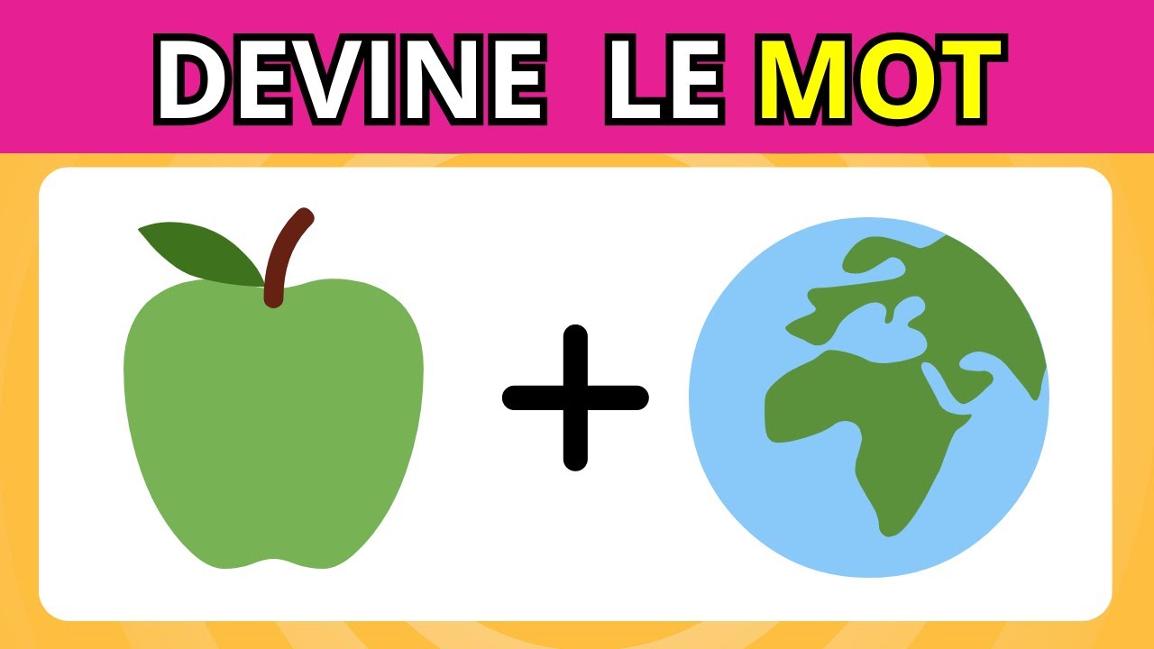 DEVINE LE MOT PAR L’EMOJI - YouTube