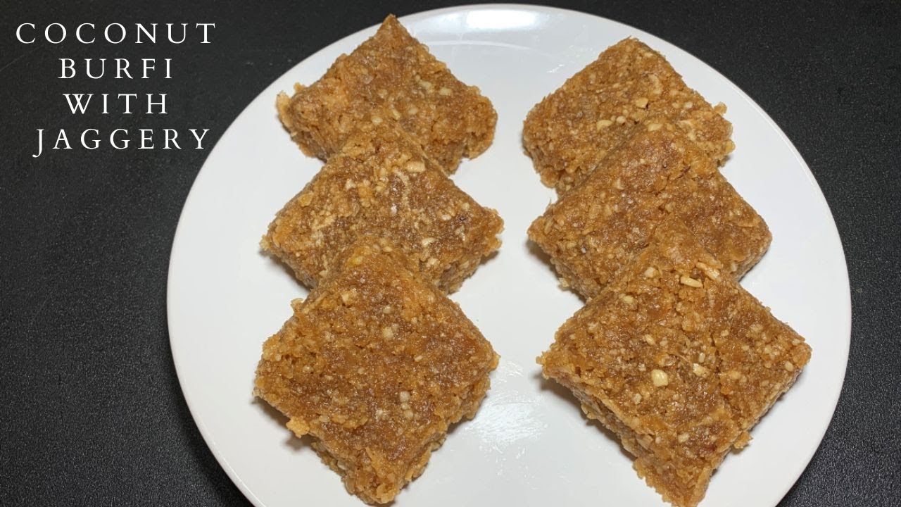 Coconut burfi with jaggery| गुड़ नारियल की बर्फी | Coconut Jaggery ...