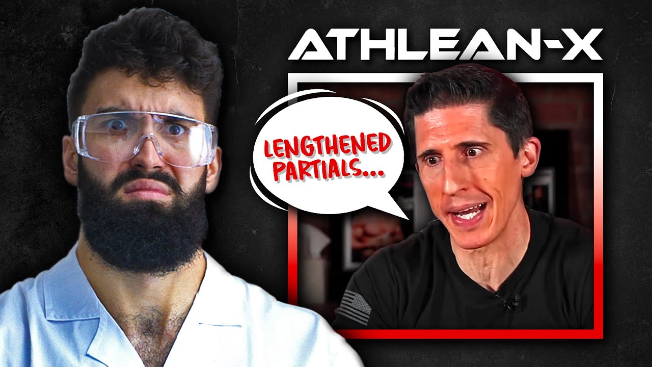 Athlean-X DISMANTLES Lengthened Partials? (Exercise Scientist Reacts ...