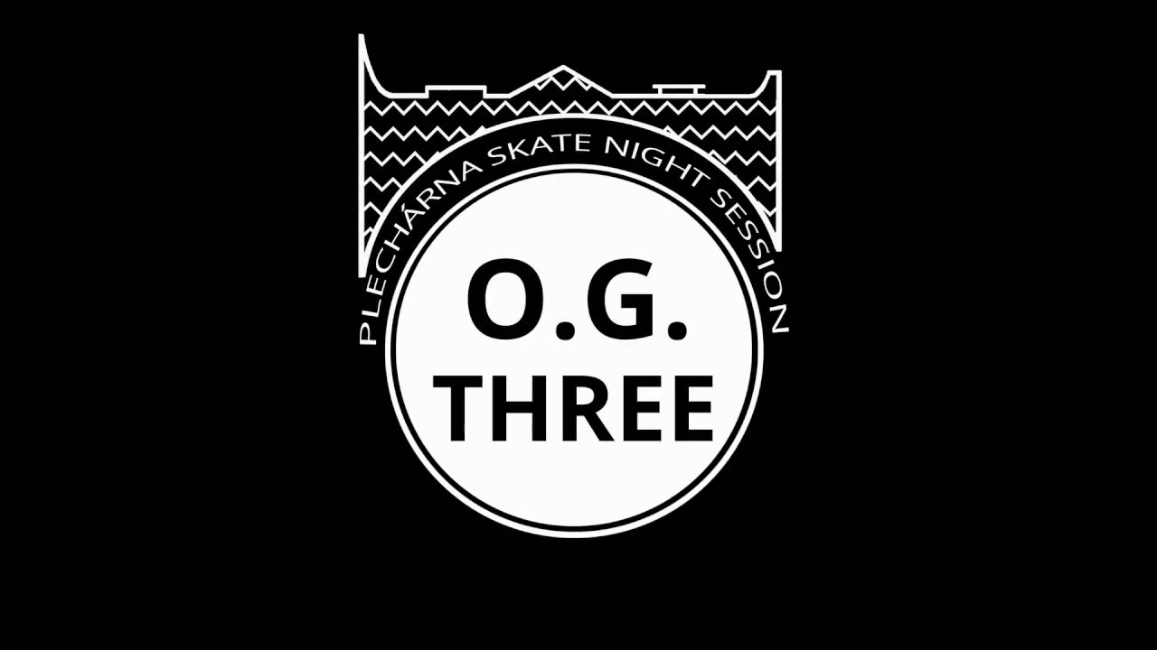 OG THREE - YouTube