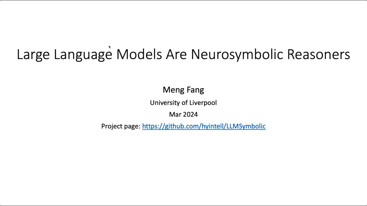 Meng Fang | Large Language Models Are Neurosymbolic Reasoners - YouTube