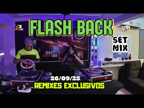 SET MIX FLASH BACK COM ✪ Duo MegaDJ 🎧 MEGA LIVE EP06 26SET