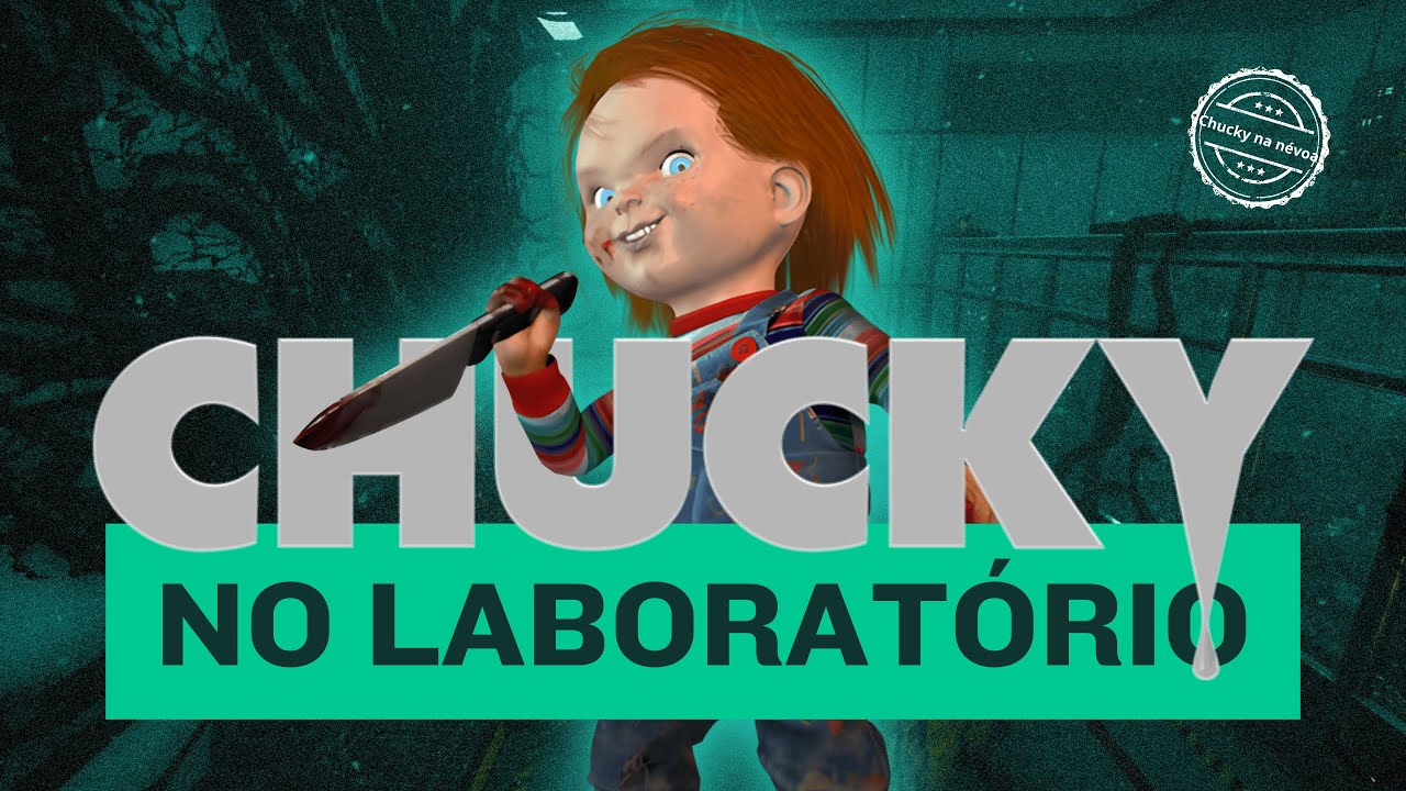 CHUCKY NA NÉVOA #1 - MASSACRE INSANO NO LABORATÓRIO | O Boneco ...