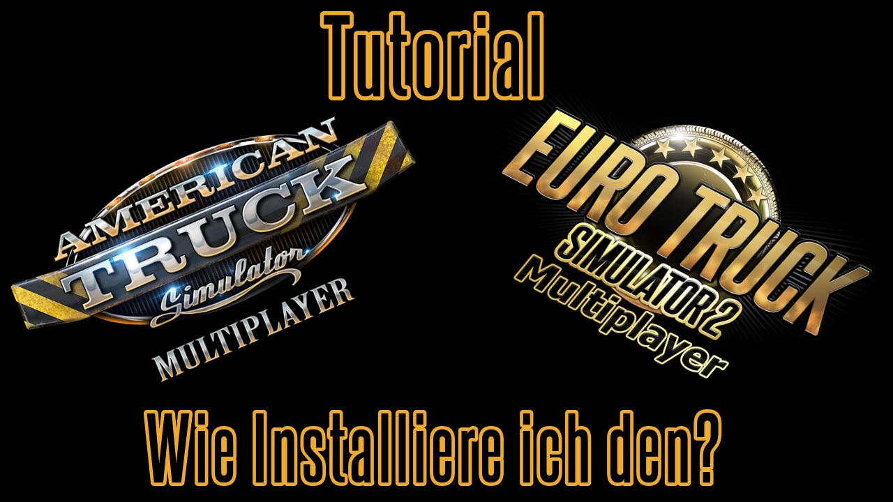 Tutorial: ATS und ETS2 MP Installationsanleitung - YouTube