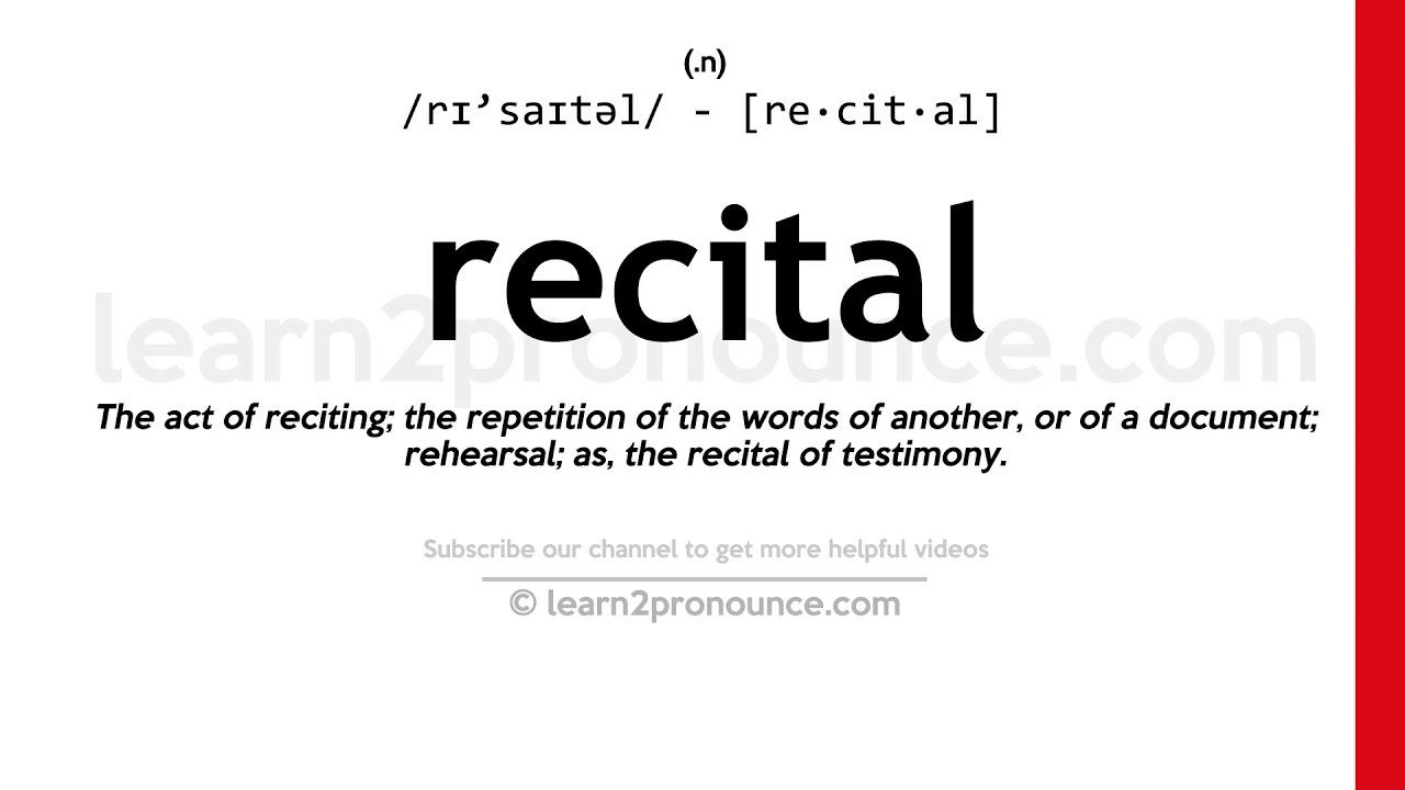 Pronunciation of Recital | Definition of Recital - YouTube