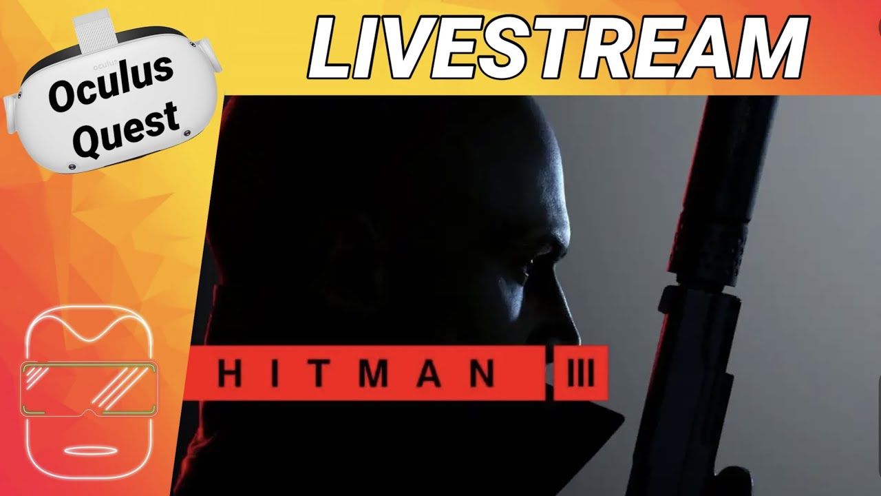 HITMAN VR mit der Oculus Quest 2 [deutsch] Hitman 3 VR | Hitman Year 2 ...