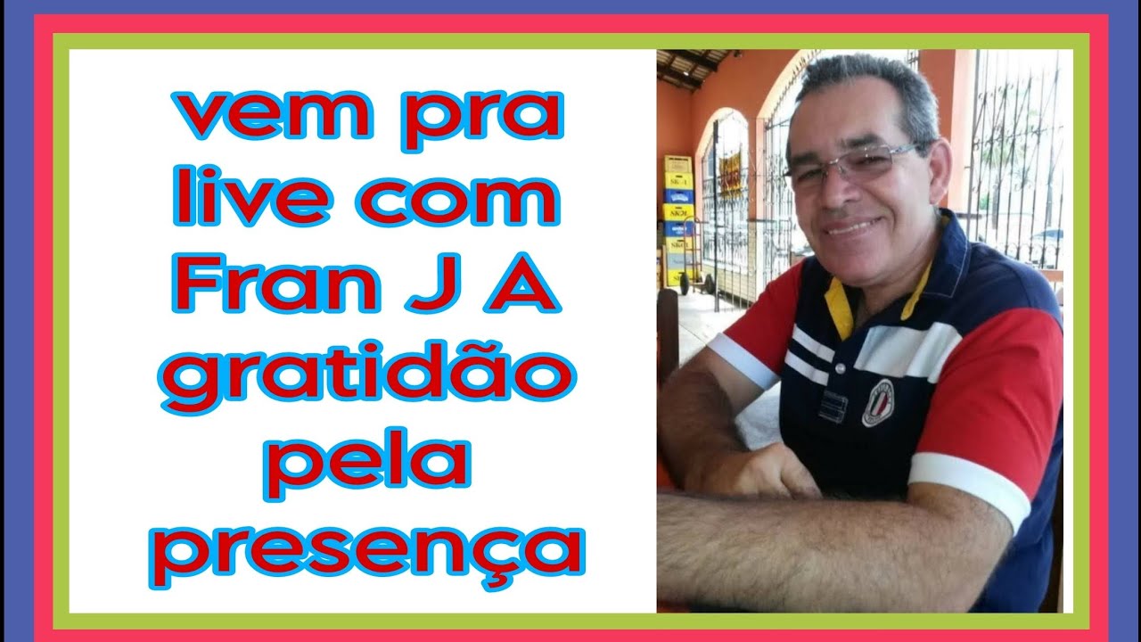 Fran J A Oficial🇧🇷 está ao vivo!vem pra live com Fran J A - YouTube