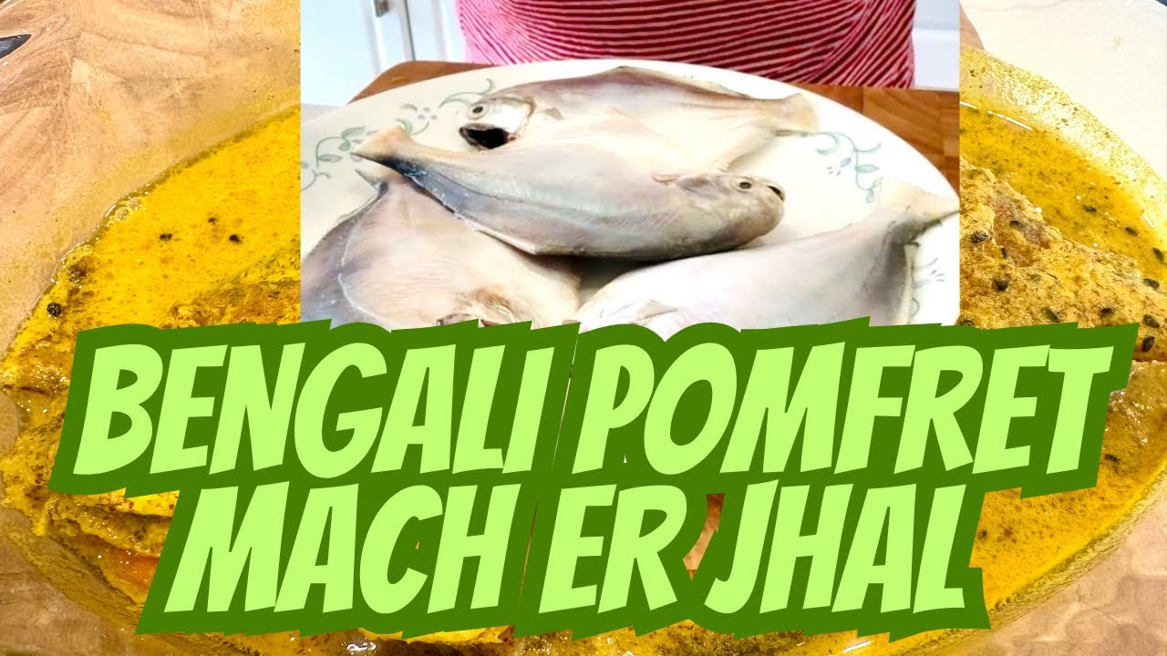 BENGALI POMFRET FISH ER JHAL 😋 - YouTube