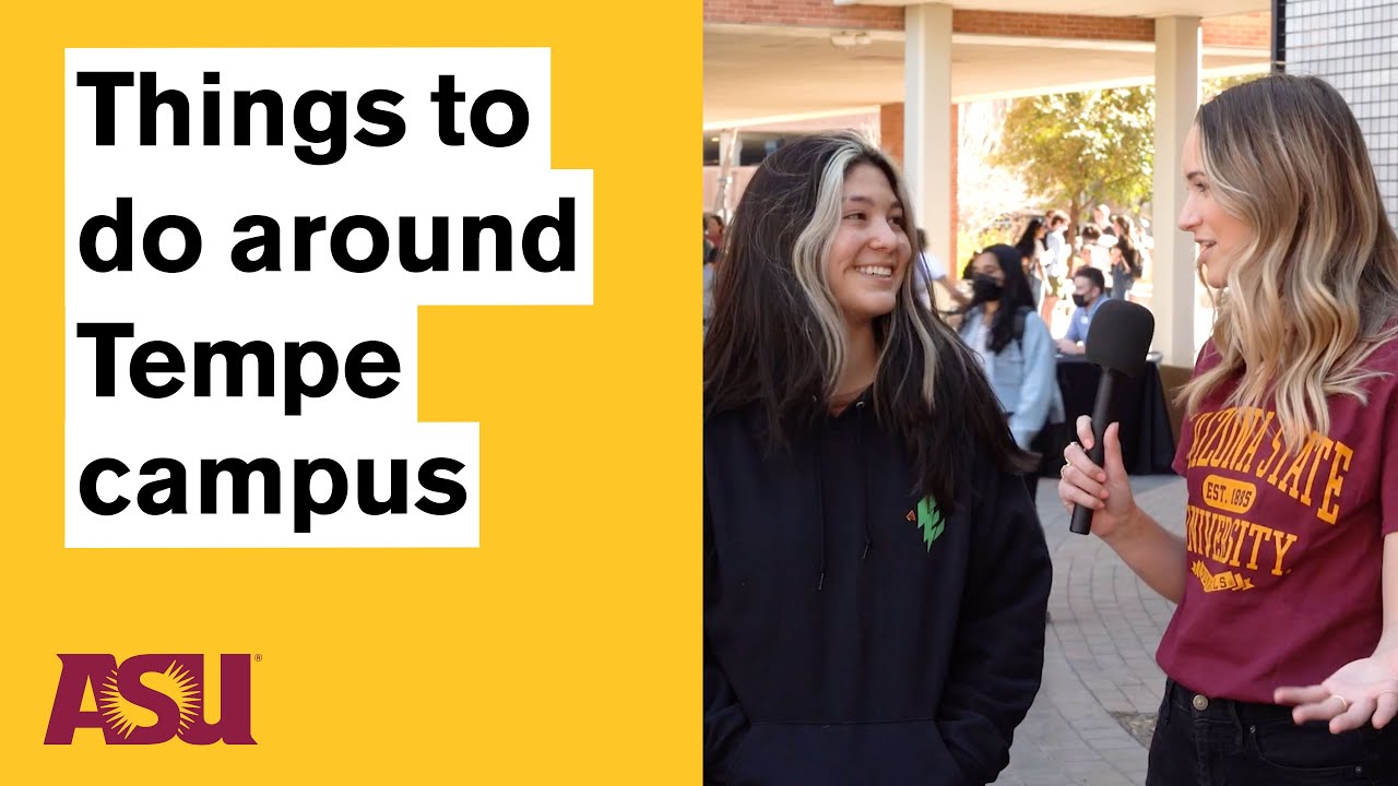 What’s Going On Around ASU’s Tempe Campus: Welcome to the Valley - YouTube