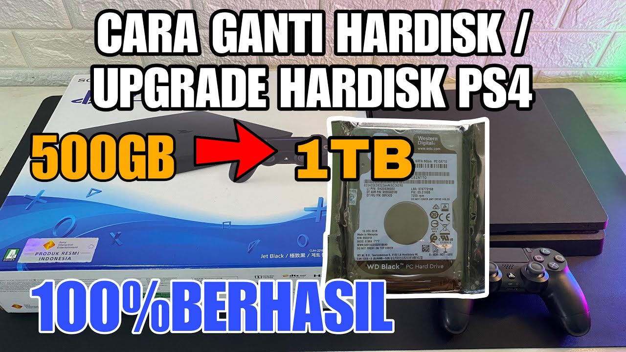 CARA GANTI HARDISK PS4 SLIM PS4 FAT PS4 PRO ATAU CARA UPGRADE KAPASITAS ...