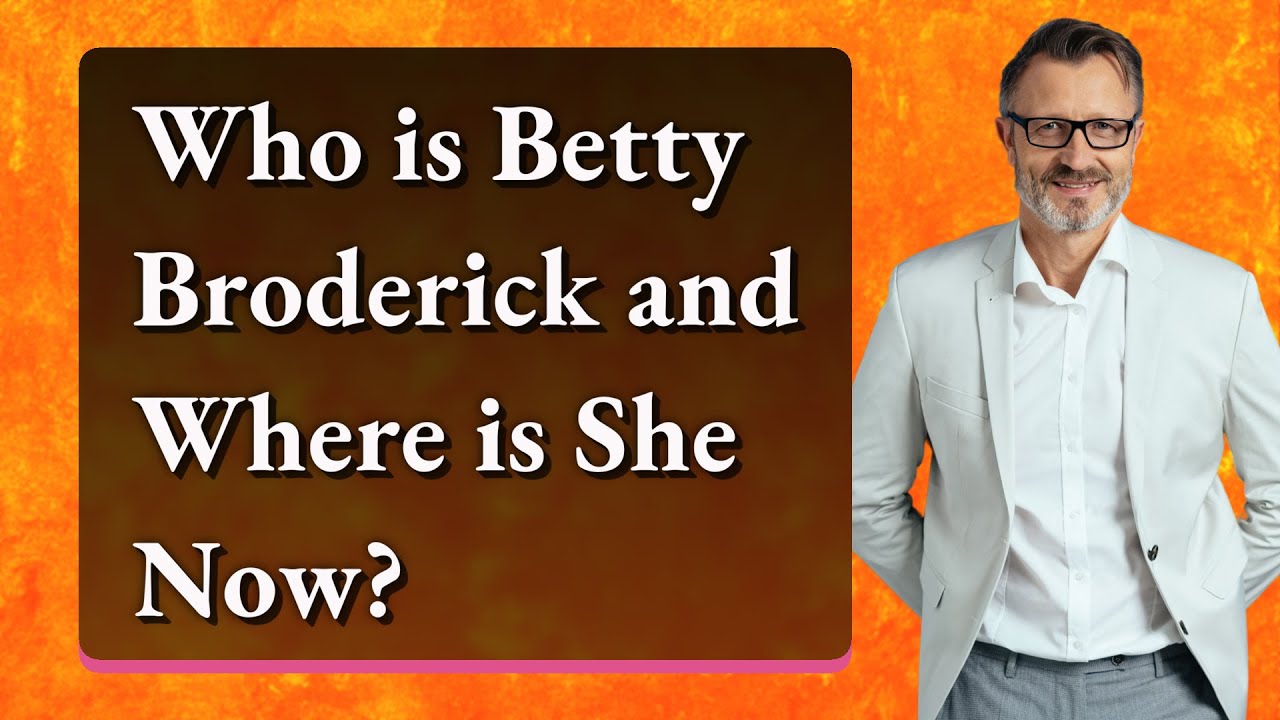 Who is Betty Broderick and Where is She Now? - YouTube