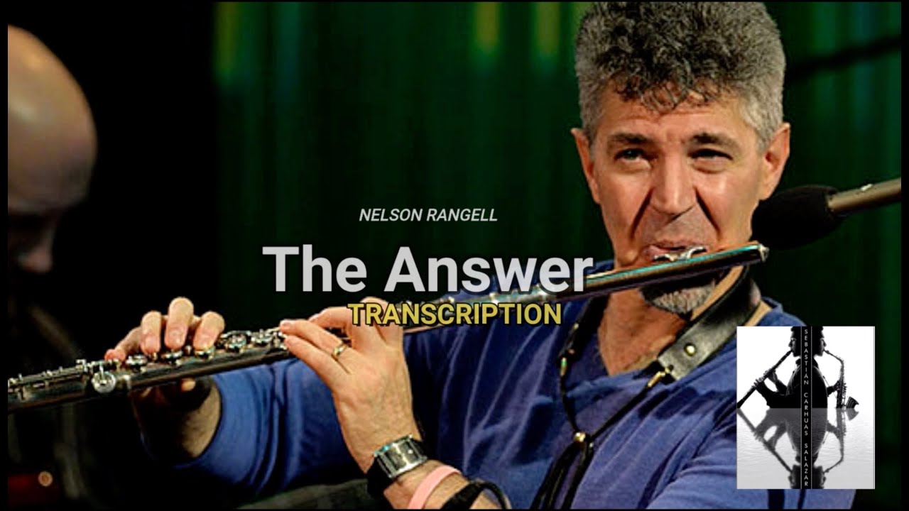The Answer - Nelson Rangell - Transcription 2021 - YouTube