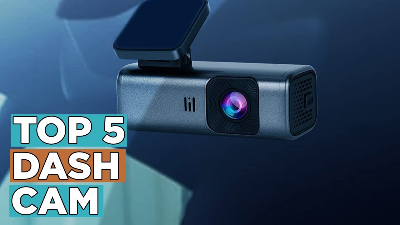 Top 5 Best Dash Cam 2022 - YouTube