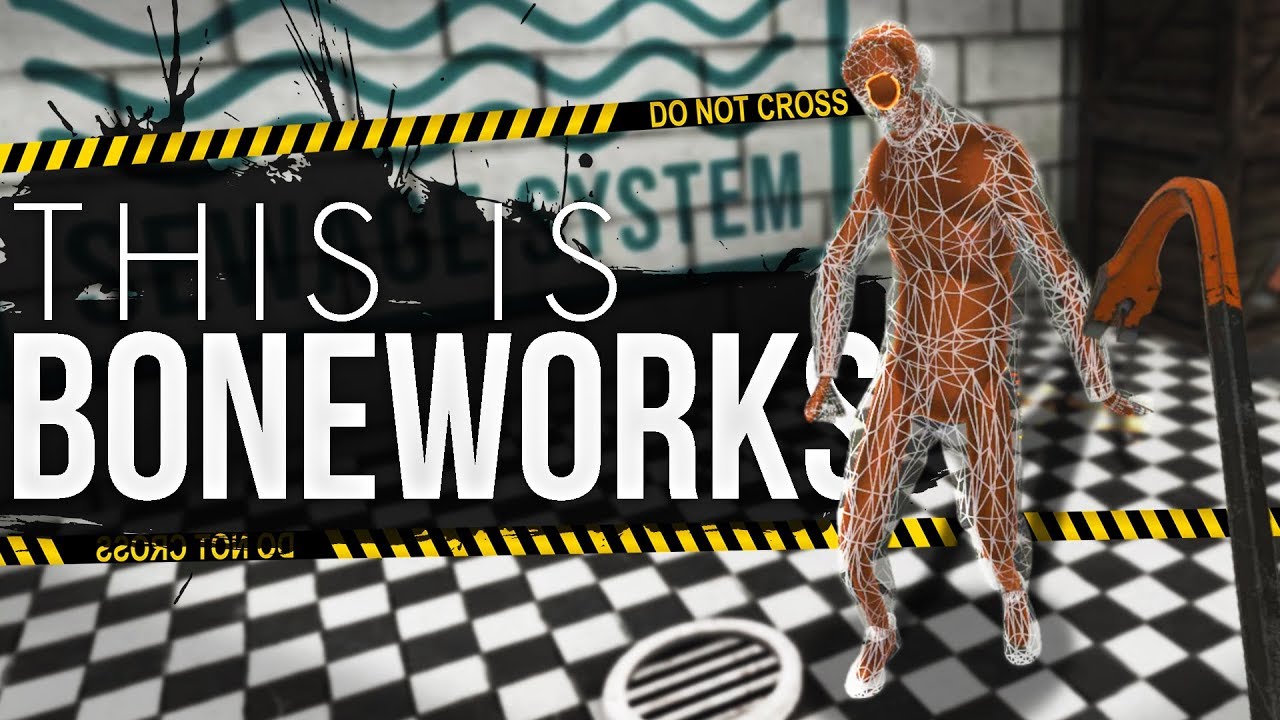 This is BONEWORKS - YouTube