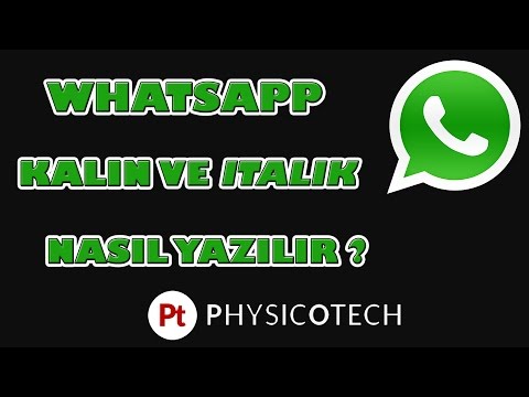WhatsApp Uygulamasında Kalın (Bold) ve İtalik (Italic) Yazı Nasıl Yazılır?