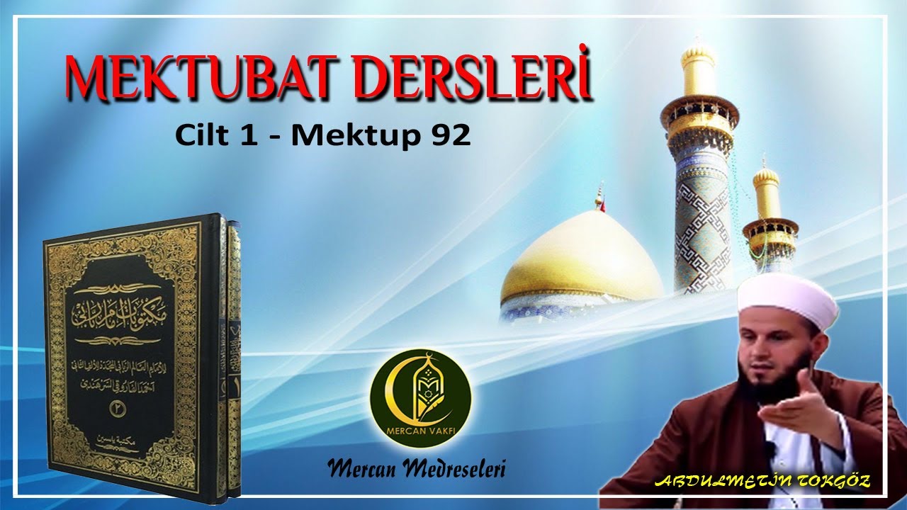 16 - MEKTUBAT DERSLERİ - Cilt 1 - Mektup 92 - YouTube