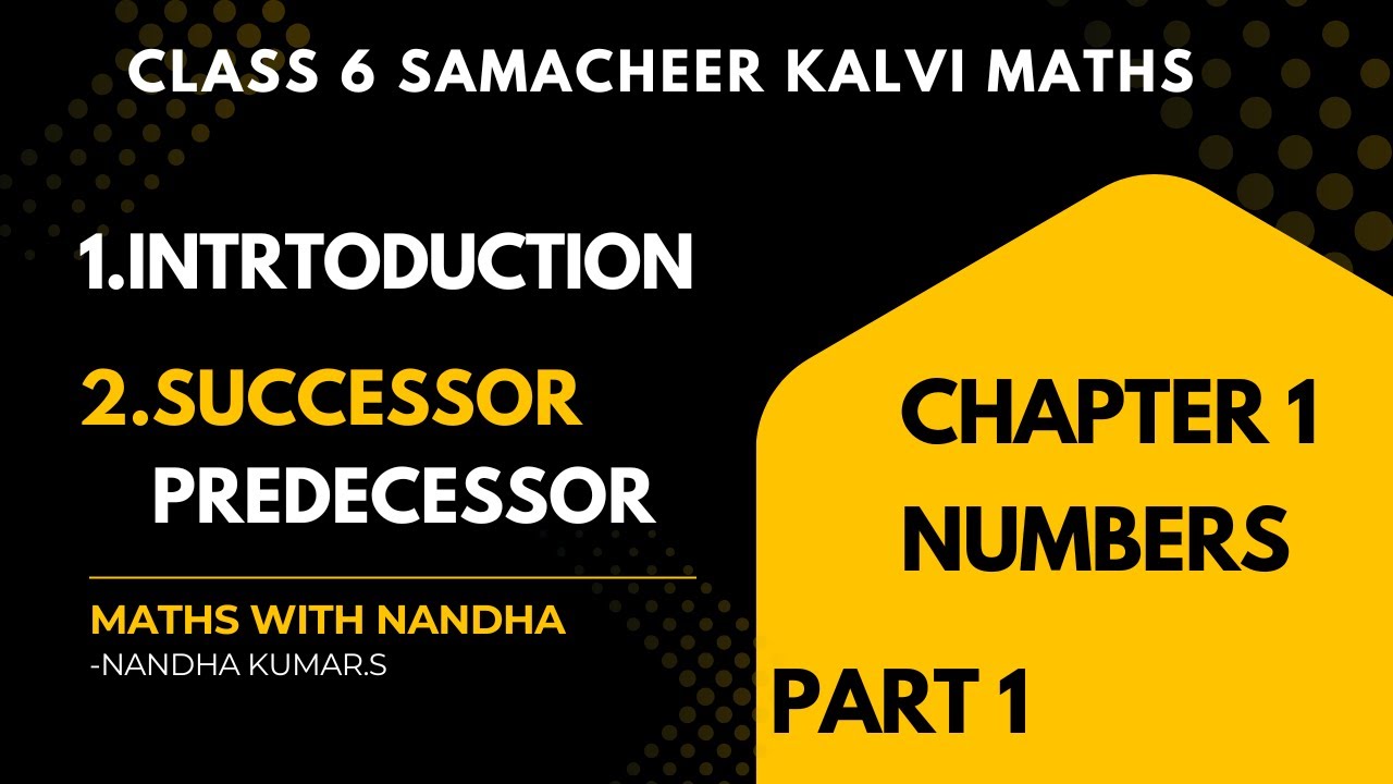 6th std Samacheer Kalvi Maths | Chapter 1 Numbers | Part 1 | successor ...