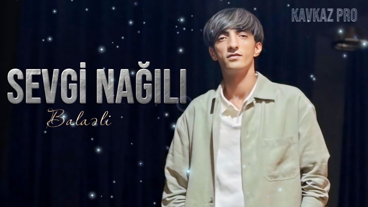 Balaeli - Sevgi Nagili 2024 ( Remix Kavkaz Pro ) - YouTube